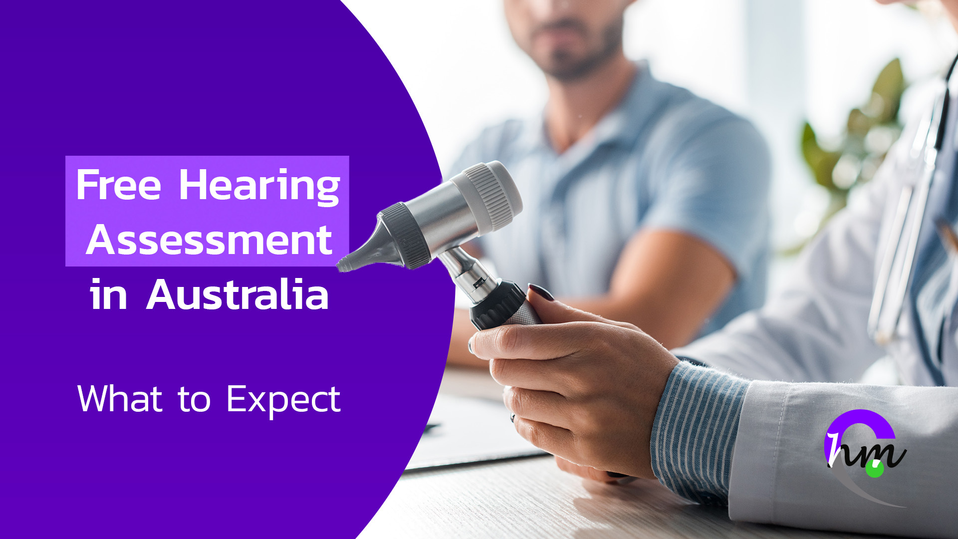 Free Hearing Assessment in Australia: What to Expect