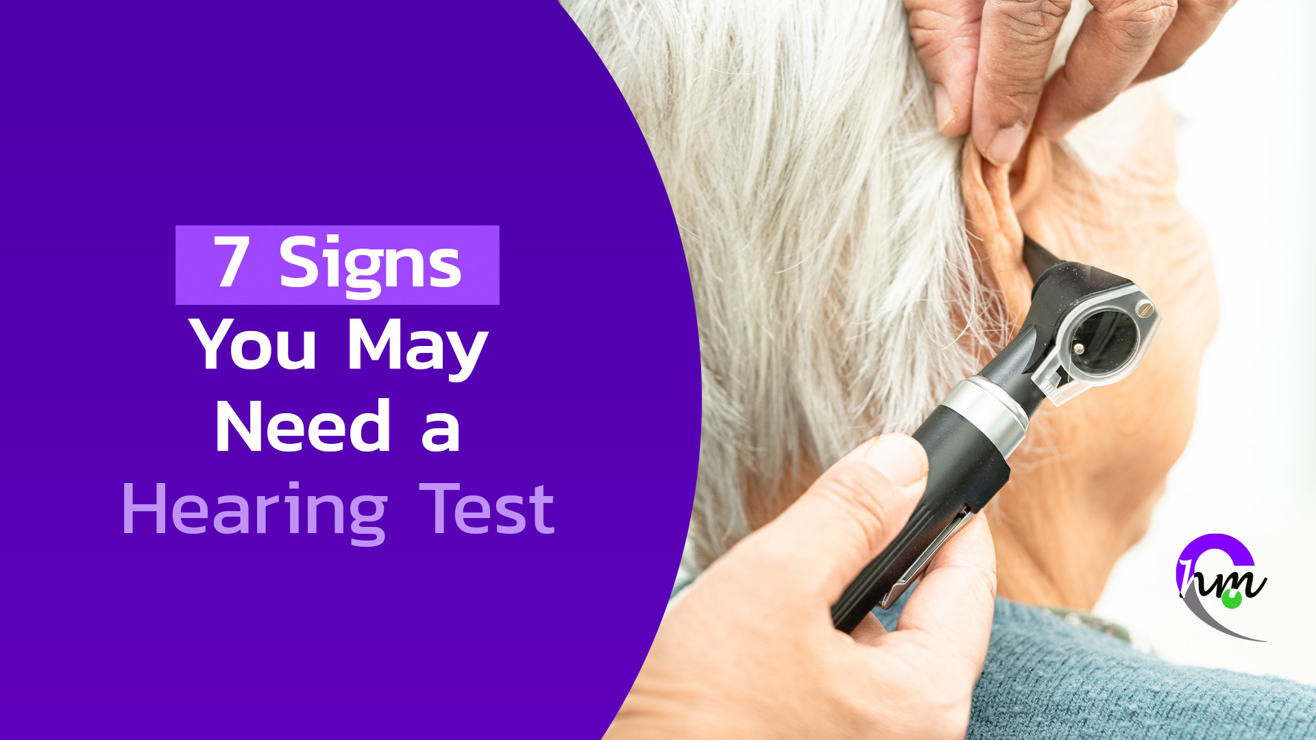 7 Signs You May Need a Hearing Test