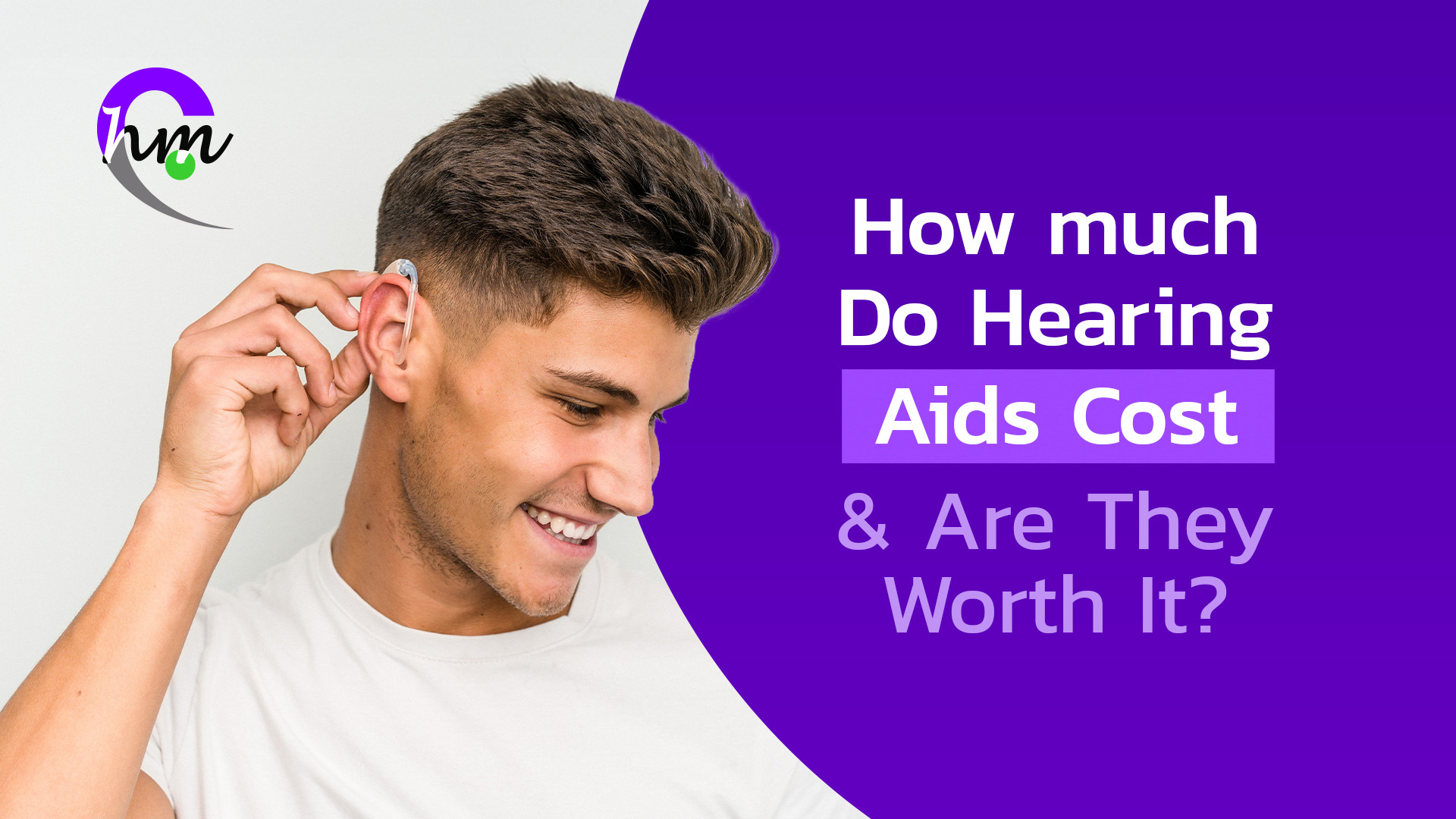 How Much Do Hearing Aids Cost & Are They Worth It?